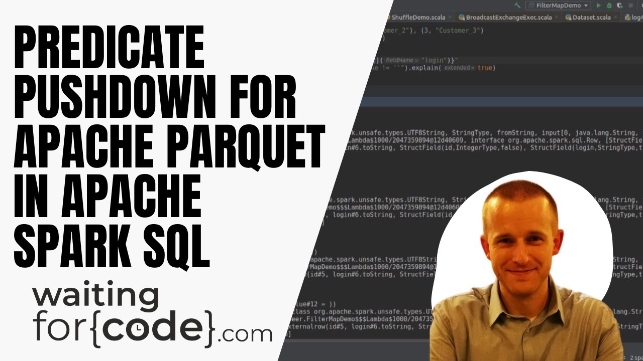 Predicate Pushdown For Apache Parquet In Apache Spark Sql Youtube