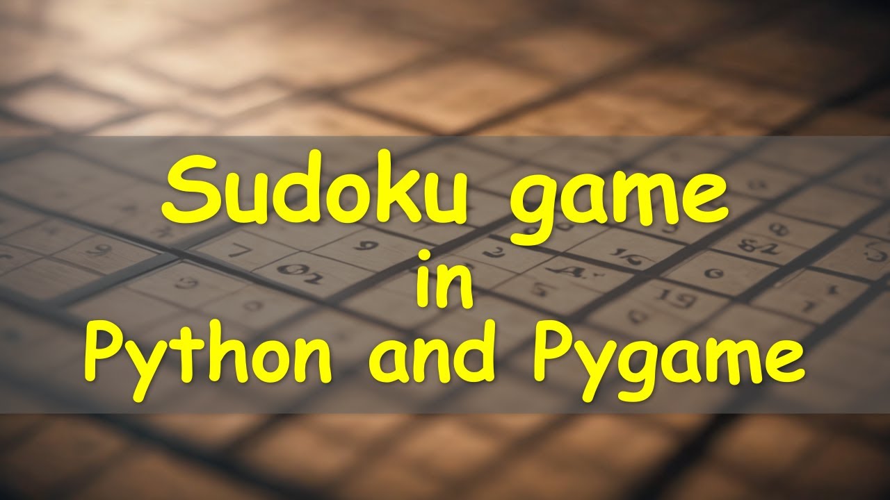 Sudoku Game In Python And Pygame Youtube