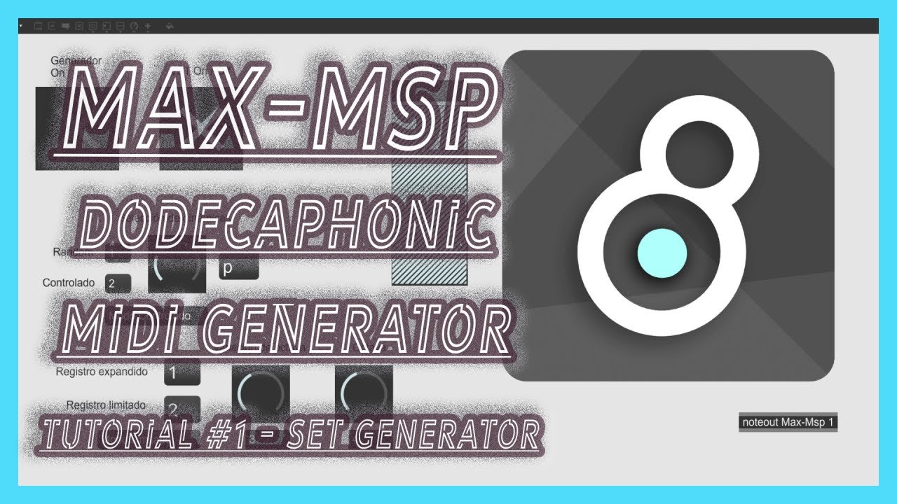 How To Max Msp Dodecaphonic Midi Generator Tutorial 1 Youtube