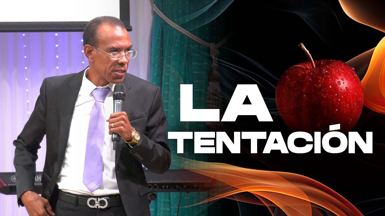 La Tentación Pastor Ernesto Cuevas Youtube