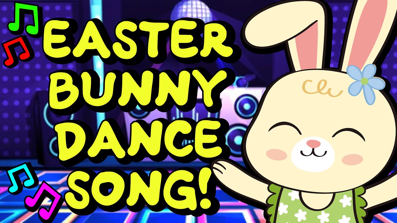 Easter Bunny Hop Dance Song