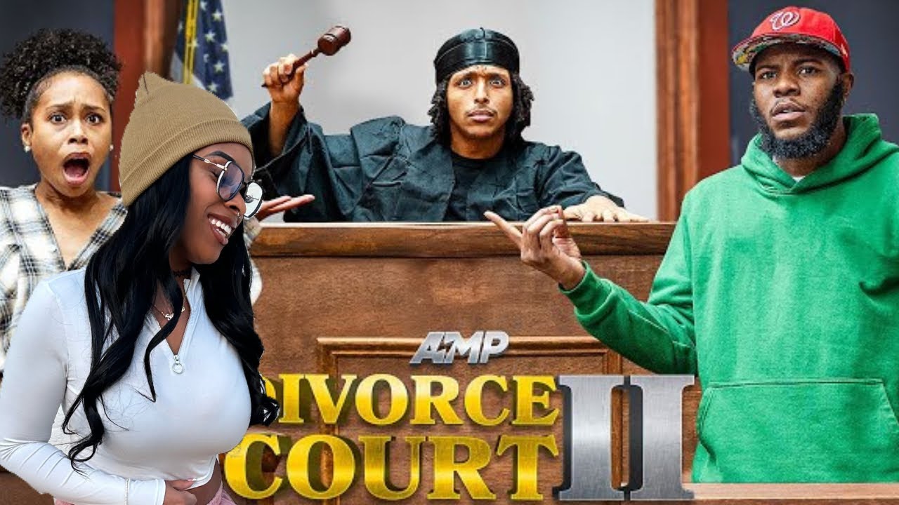 Amp Divorce Court 2 Reaction Lobunnie Youtube