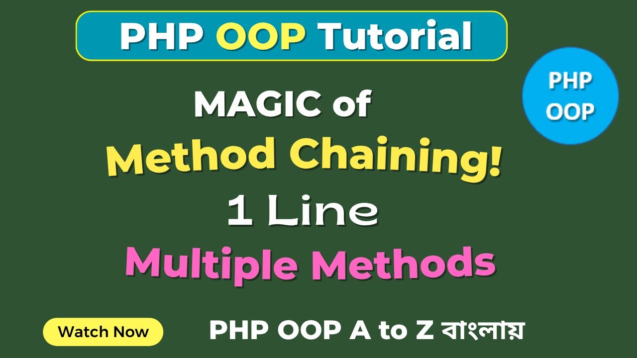 Master Php Method Chaining Like A Pro Oop Tutorial For Beginners To