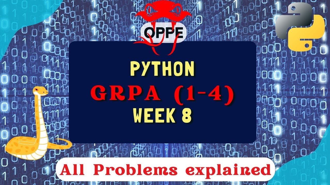 Python Week 8 All Grpa Explained Youtube