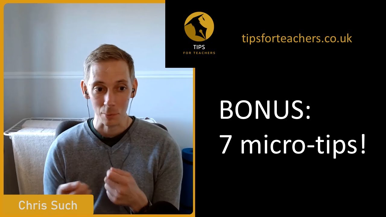 Bonus 7 Micro Tips Tips For Teachers Youtube