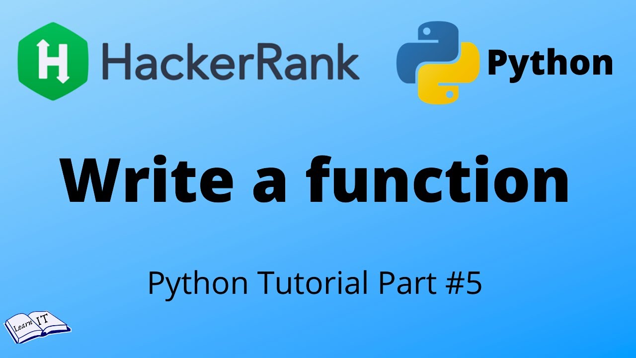 Python Tutorial 5 Write A Function Hackerrank Solution Youtube