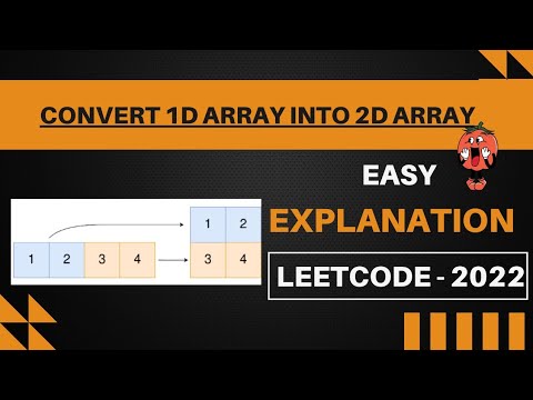 Converts 1d Array Into 2d Array Leetcode 2022 Easy Explanation