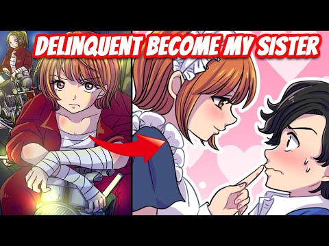 Manga Dub The Delinquent Leader Becomes My Sister And I Experience An