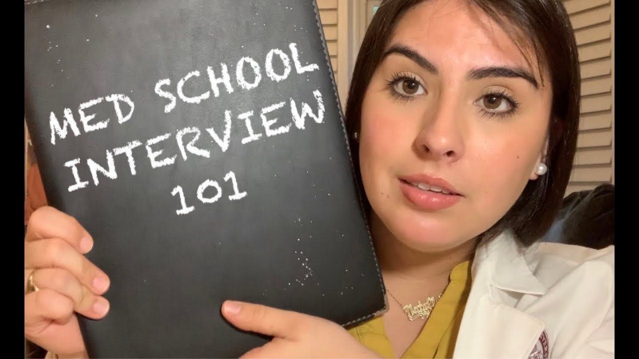Med School Interview 101 Youtube
