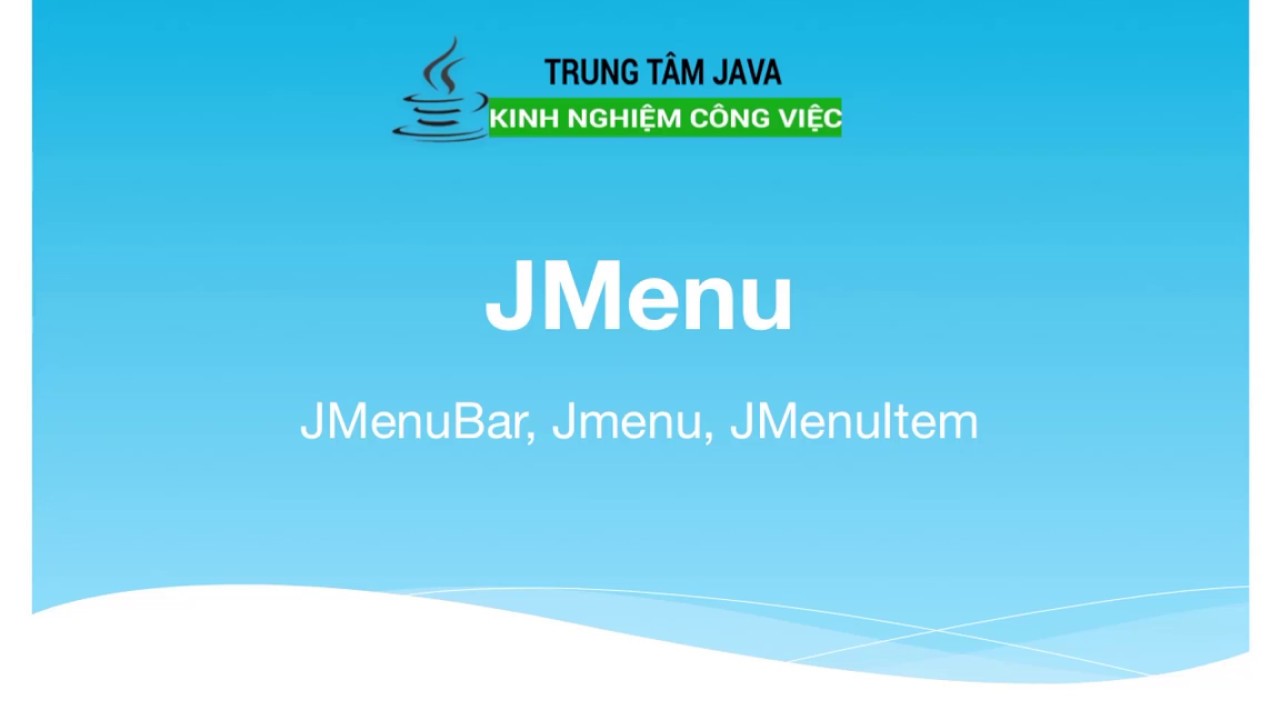 Bài 25 Java Swing Jmenu Youtube
