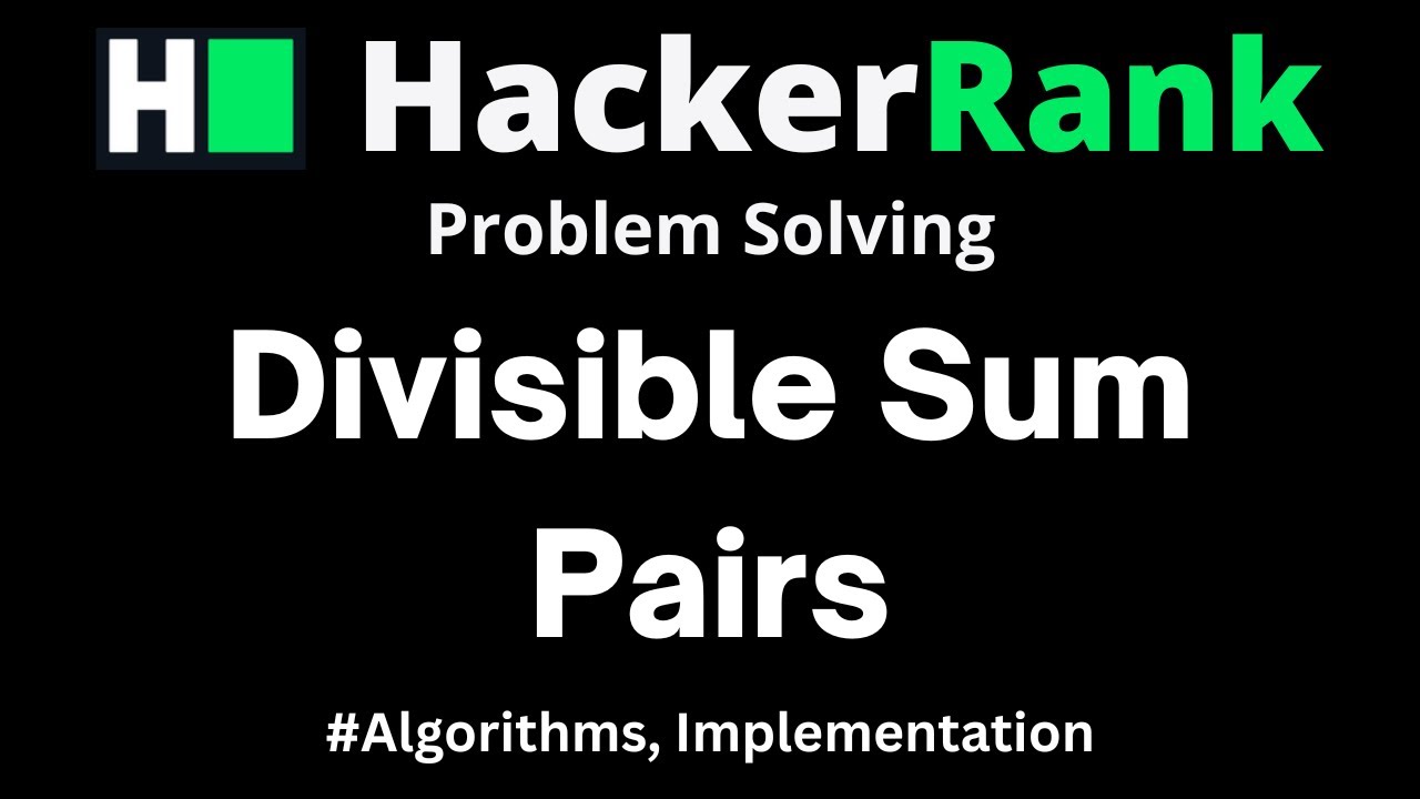 Divisible Sum Pairs Hackerrank Problem Solving Solution With Detailed