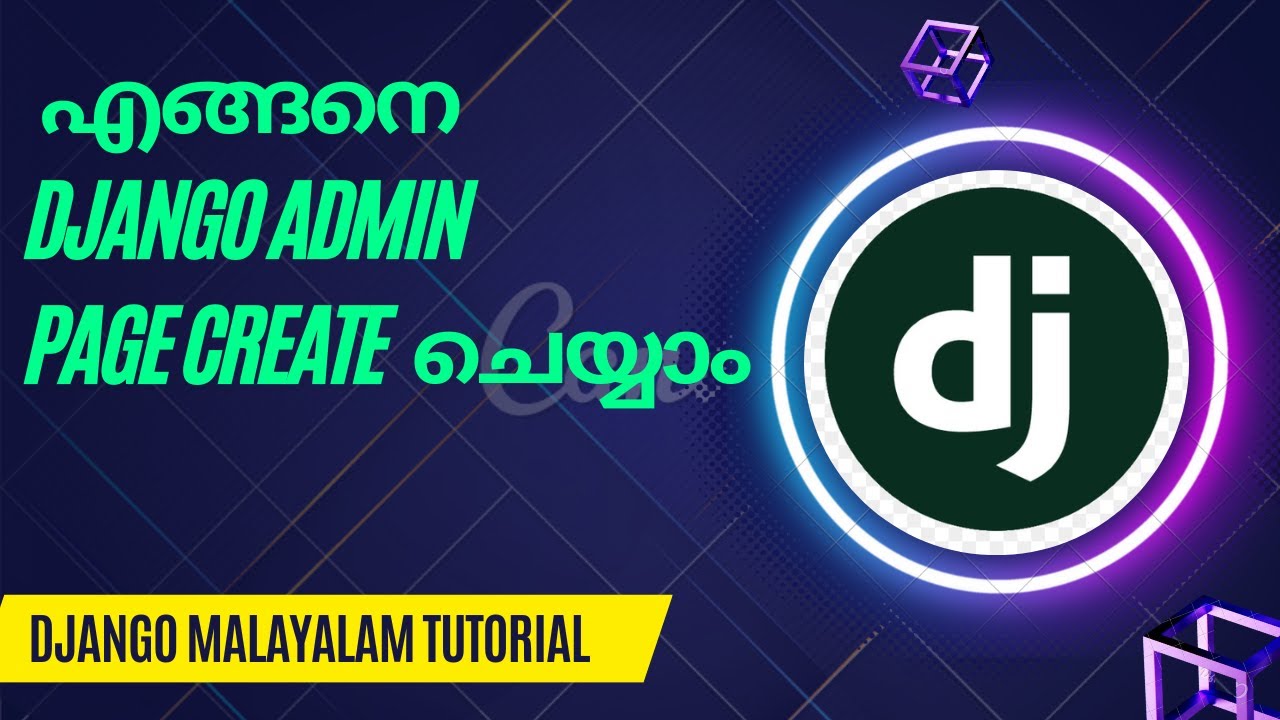 How To Create Django Admin Page Django Malayalam Tutorial Youtube