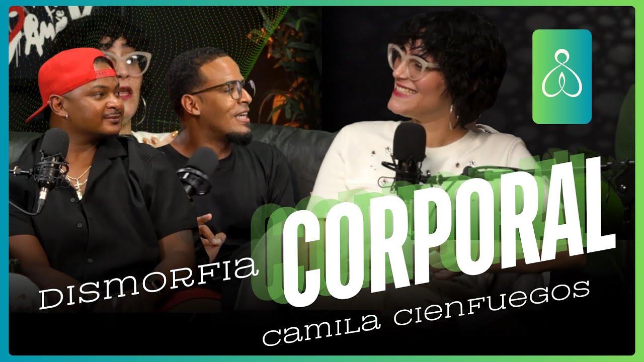 Desde El Amor Se Debe Hablar De El Cuerpo De Los Demás Con Camila