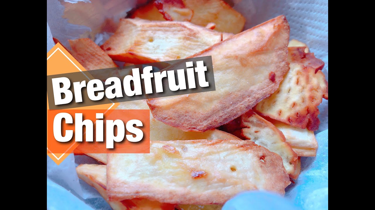 How To Make Breadfruit Chips Youtube