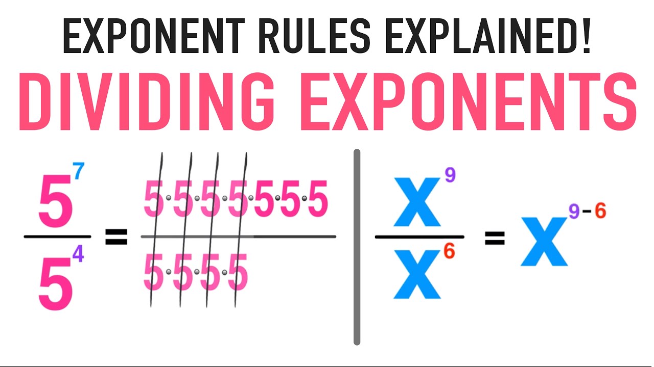Exponent Rules Dividing Exponents With The Same Base Youtube