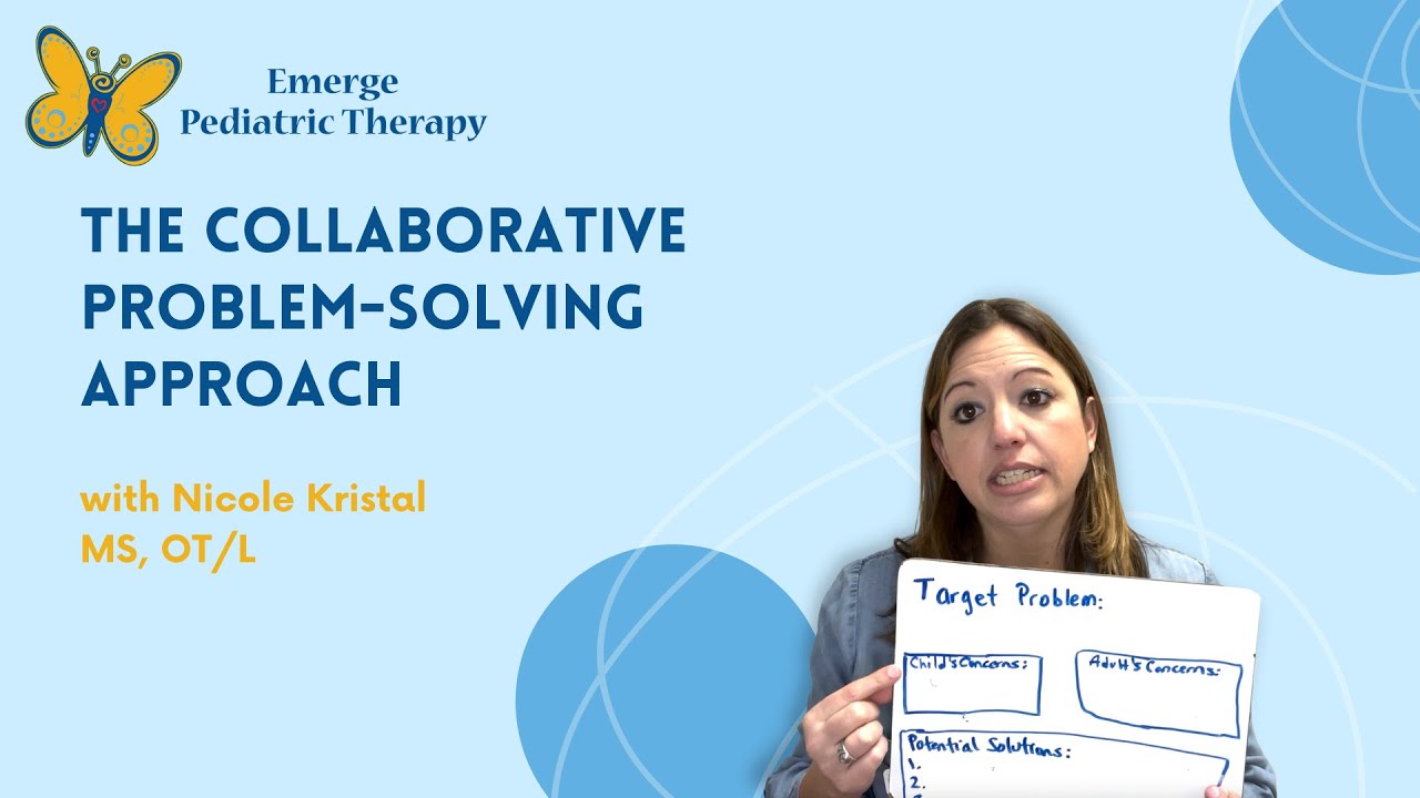 Collaborative Problem Solving Approach To Child Behavior Youtube