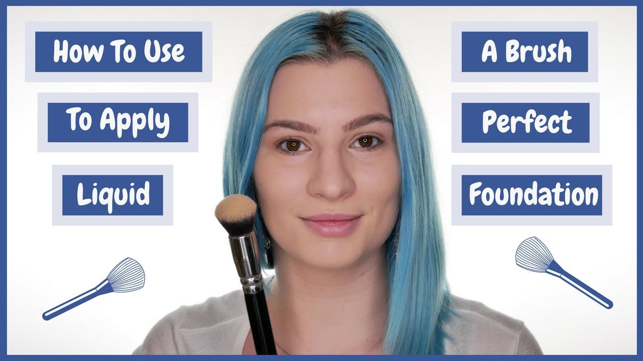 How To Apply Liquid Foundation With Makeup Brush Makeupview Co