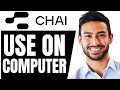 How To Donwload And Use Chai Ai App On Pc Or Laptop How To Install Chai ...