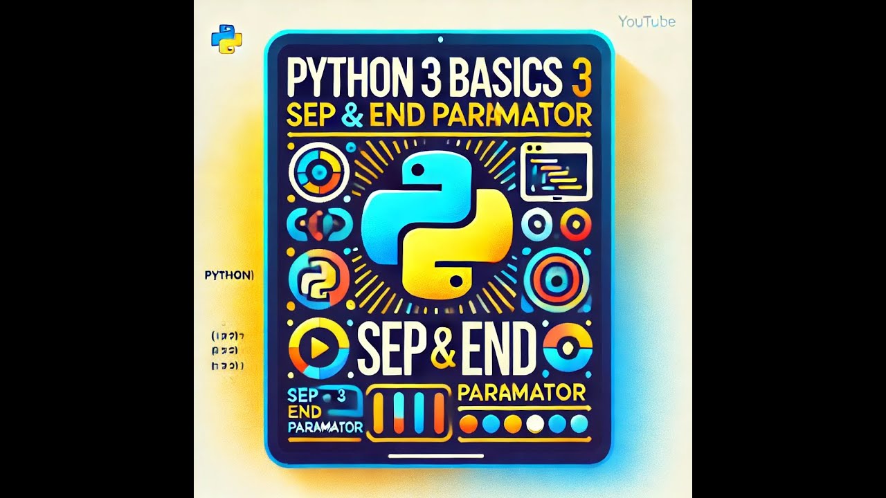 Python 3 Basics Sep And End Parameter Youtube