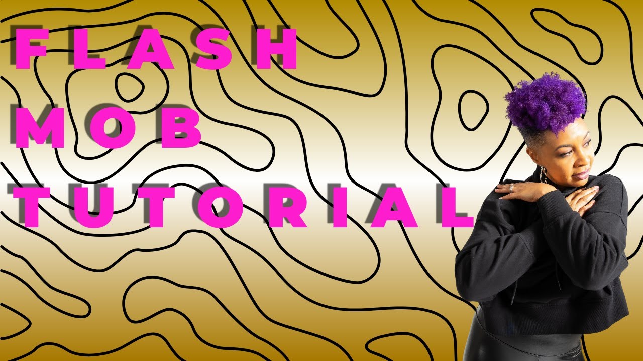 Flash Mob Tutorial Youtube