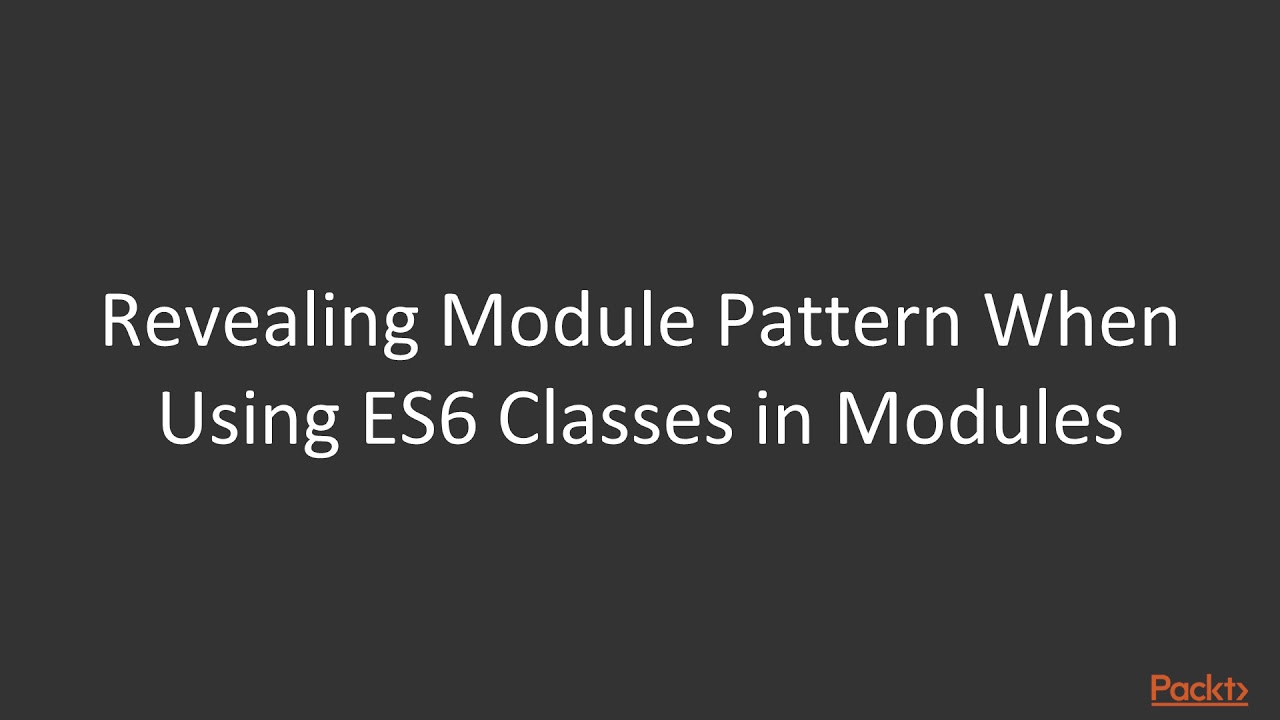 Node Js Design Patterns Revealing Module Pattern Packtpub Youtube