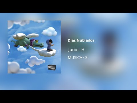 Junior H Días Nublados Youtube