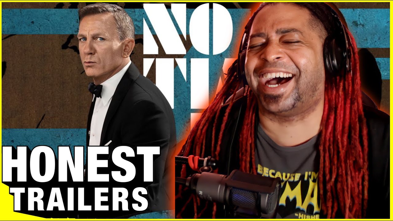 Honest Trailers No Time To Die Youtube