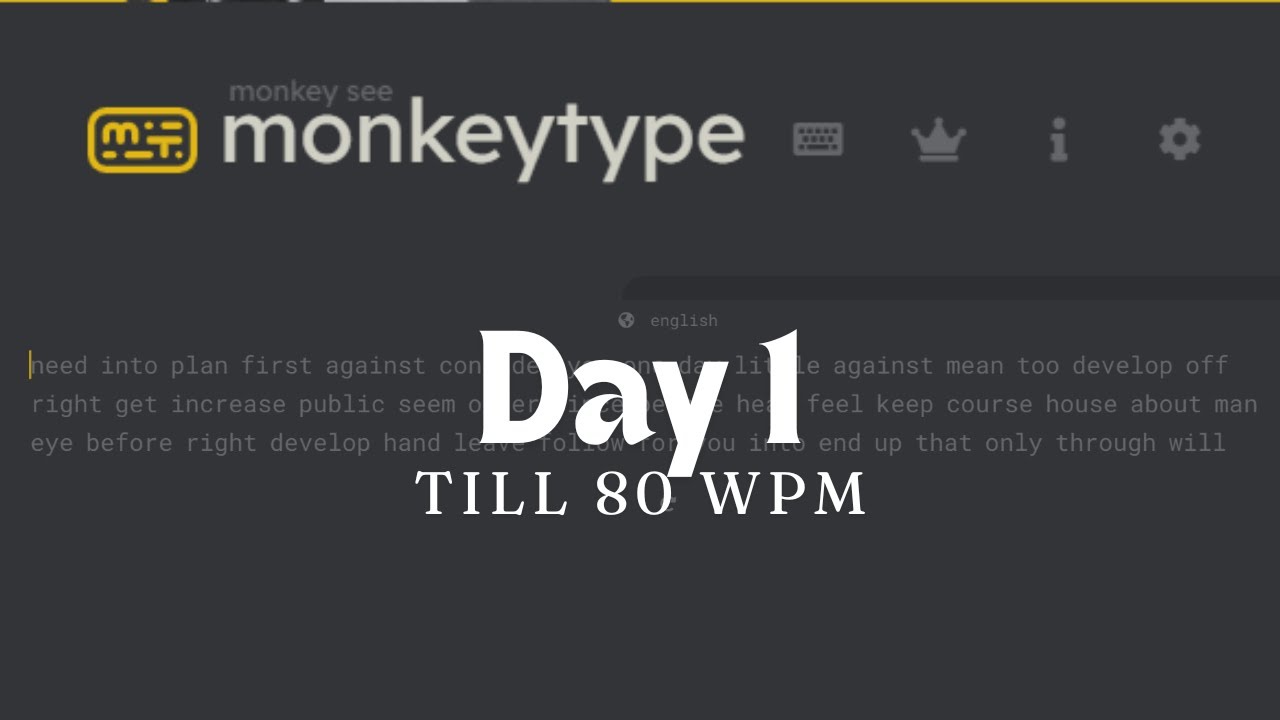 Typing On Monkeytype Day 1 Till 80 Wpm Youtube