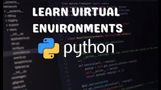 Python Virtual Environments Full Tutorial For Beginners Mp3 Mp4