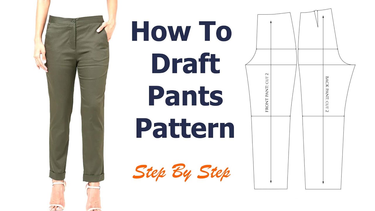 How To Draft Pants Pattern For Beginners Make Women S Trouser Pattern