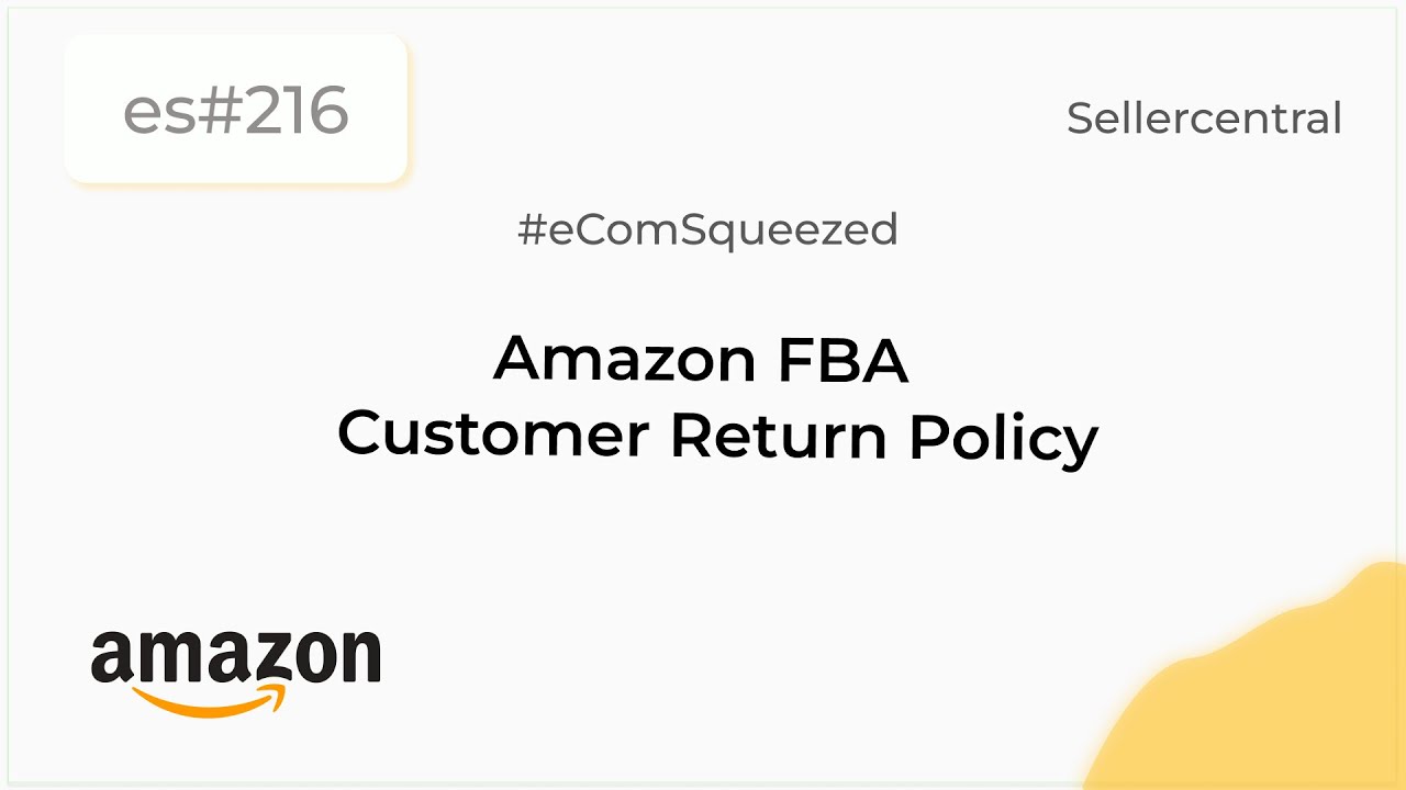 Amazon Fba Customer Return Policy Seller Central Es216 Youtube