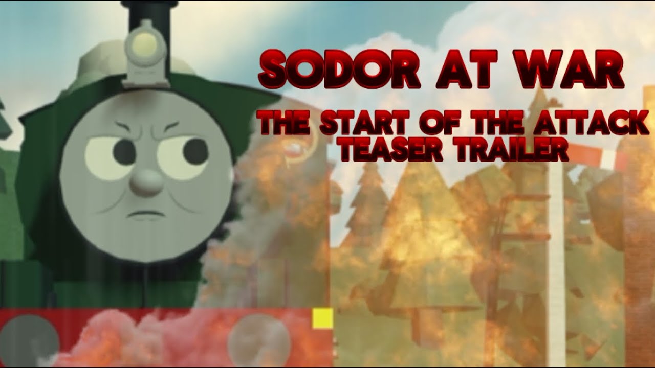 Sodor At War Remastered The Start Of The Attack Teaser Trailer