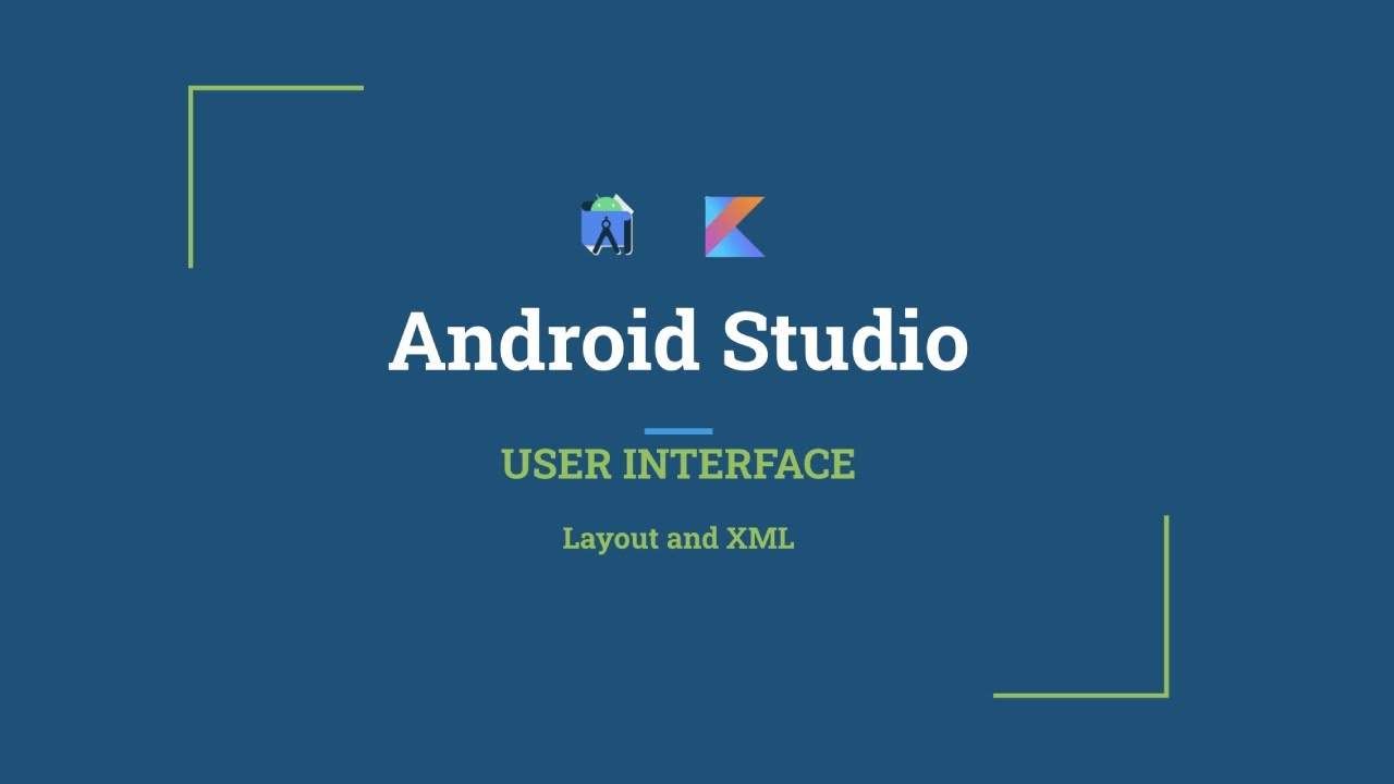 Android Studio User Interface Layout And Xml Youtube