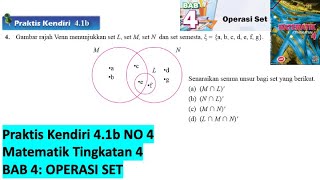 Kssm Matematik Tingkatan 4 Bab 4 Praktis Kendiri 4 1b No 3 Operasi Set