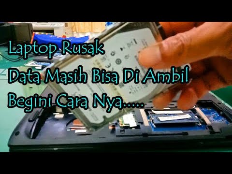 Cara Mengambil Data Dalam Hardisk Pada Laptop Yang Rusak How To