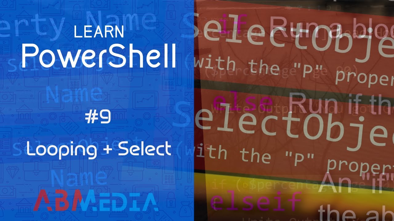 Learn Powershell Episode 9 Debugging Select Looping Youtube