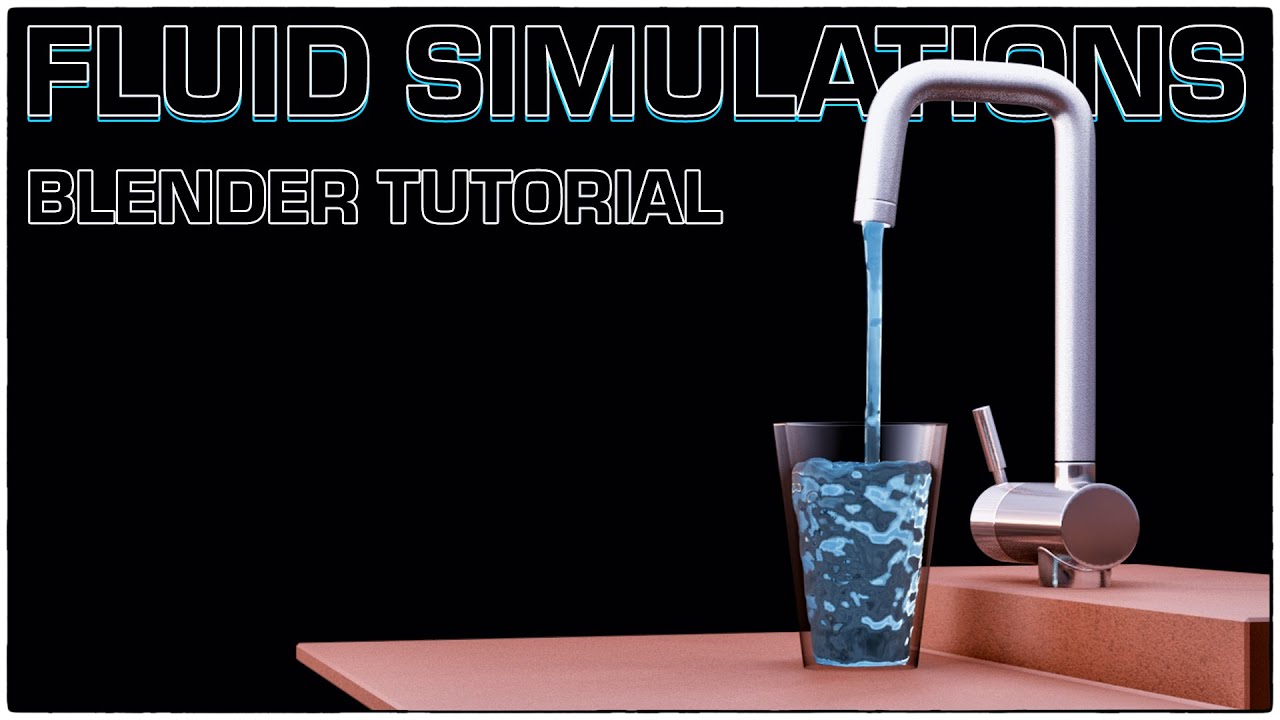 How To Create Fluid Simulations Blender Tutorial Youtube