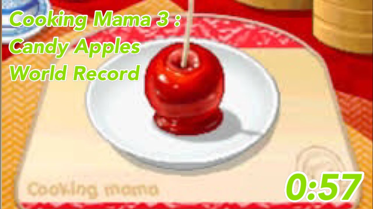 Cooking Mama 3 Candy Apples Gold рџџ World Record 0 57 Youtube