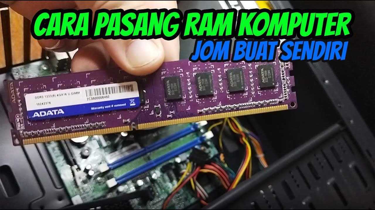 Pc Cara Pasang Ram Komputer Cpu Ram Installations Youtube