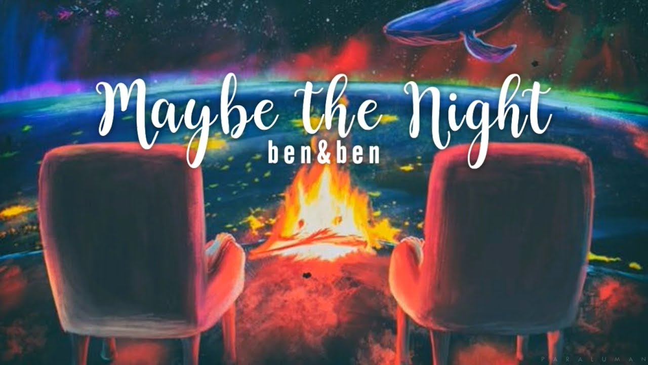 Maybe The Night By Ben Ben Exes Baggage Ost Cover Lyric Video