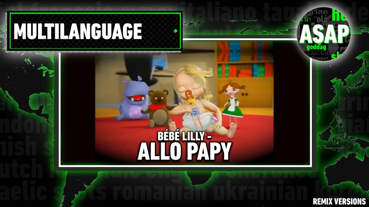 Bébé Lilly Allo Papy Multilanguage Requested Youtube