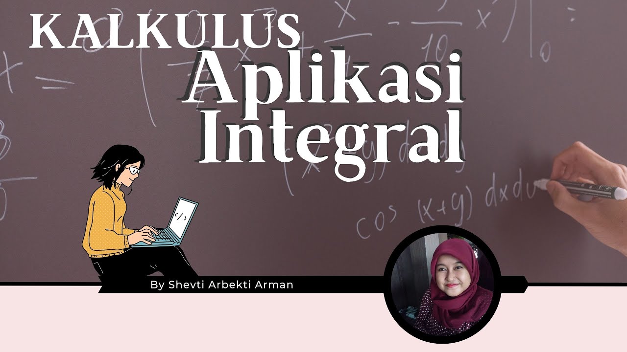 Kalkulus Aplikasi Integral Youtube