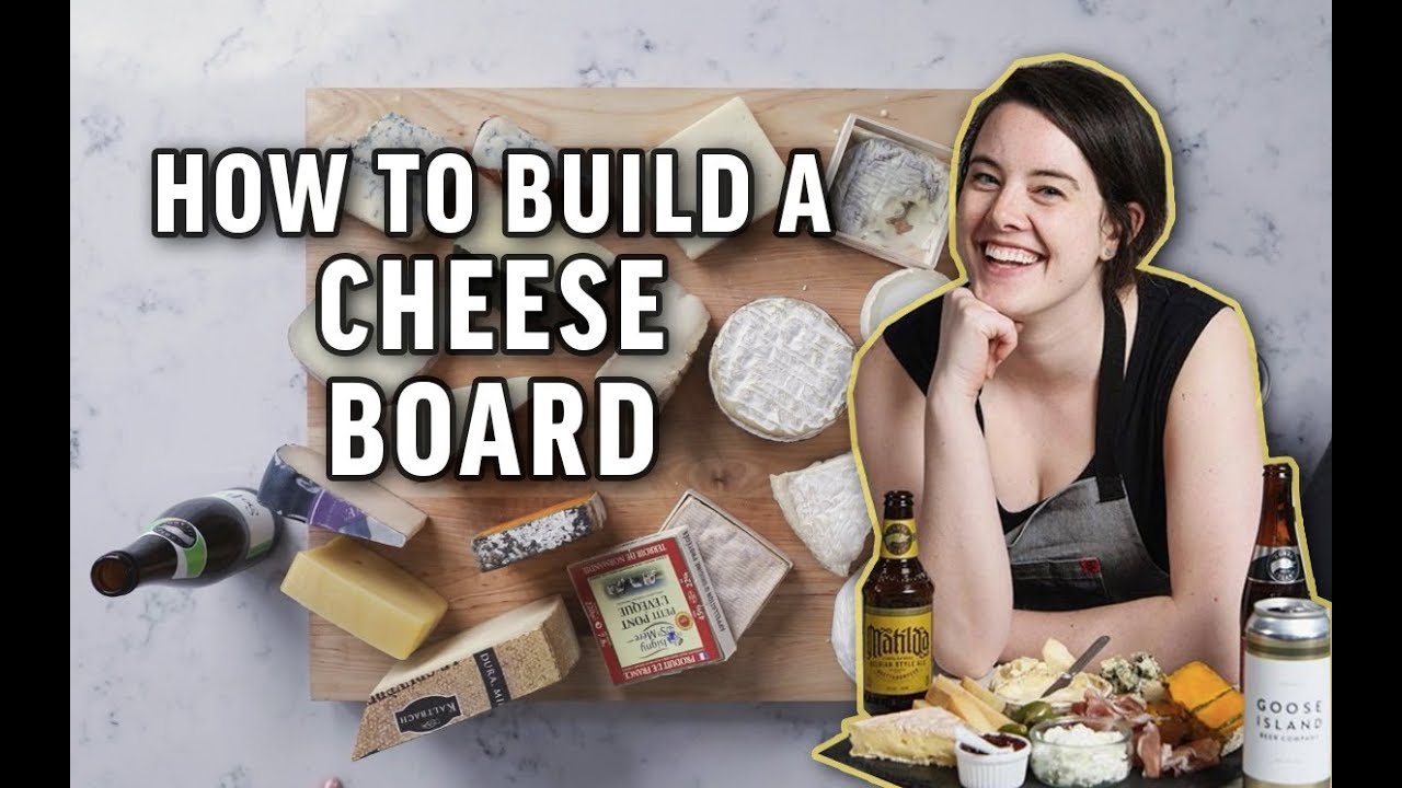 How To Build A Cheese Board Youtube