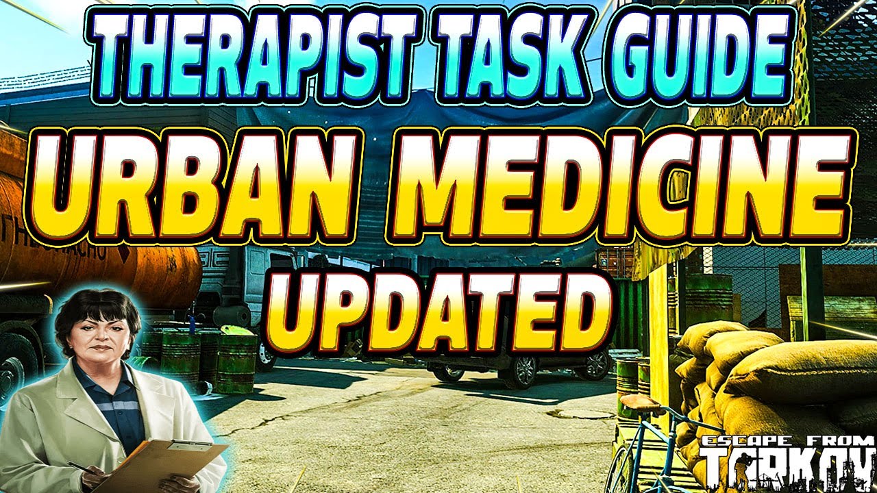 Urban Medicine Therapist Task Guide Escape From Tarkov Youtube