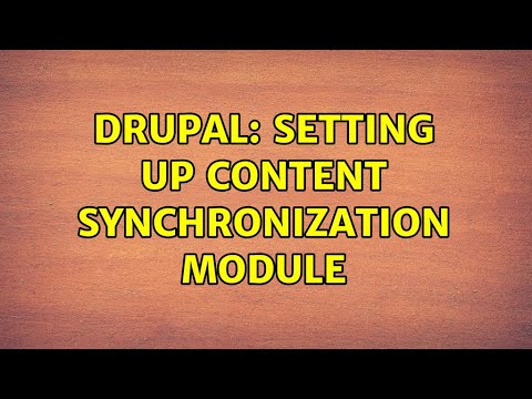 Drupal Setting Up Content Synchronization Module Youtube