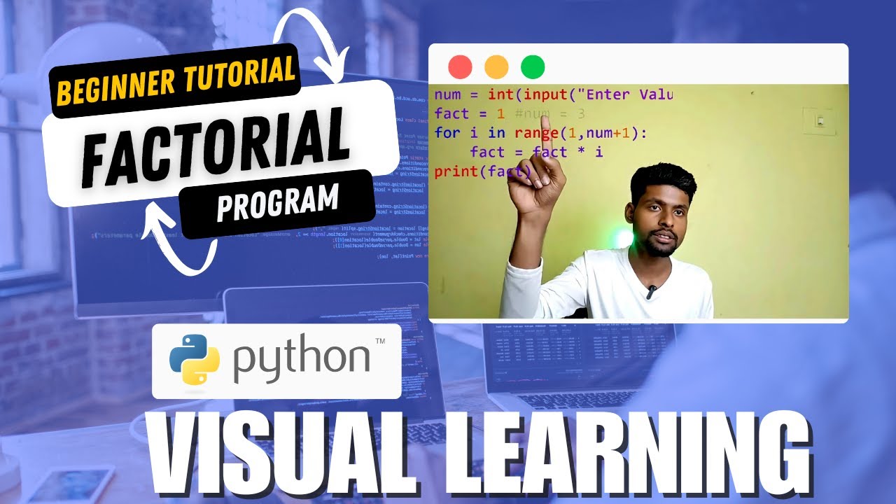 Python Program For Factorial Of A Number Complete Beginner Python