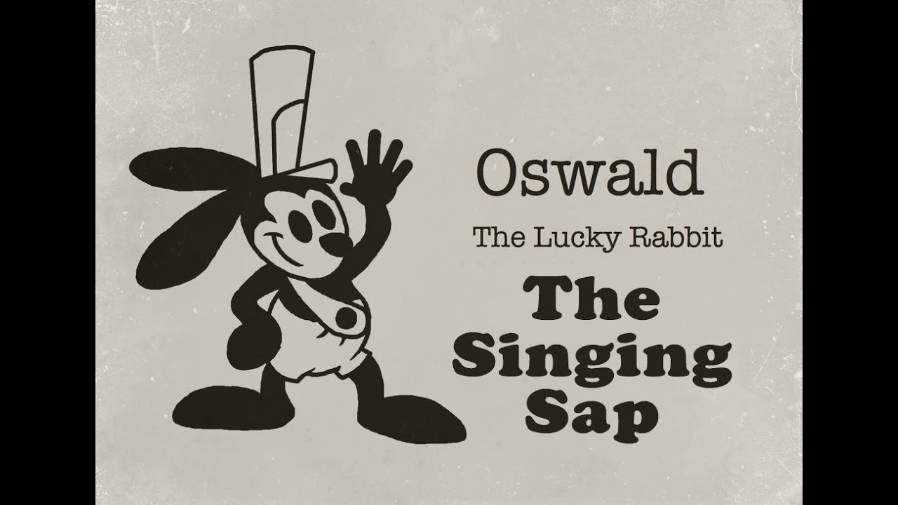 The Singing Sap 1930 Oswald The Lucky Rabbit Youtube
