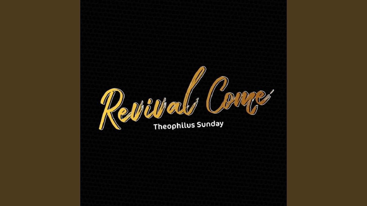 1spirit Theophilus Sunday Revival Come Chords Chordify