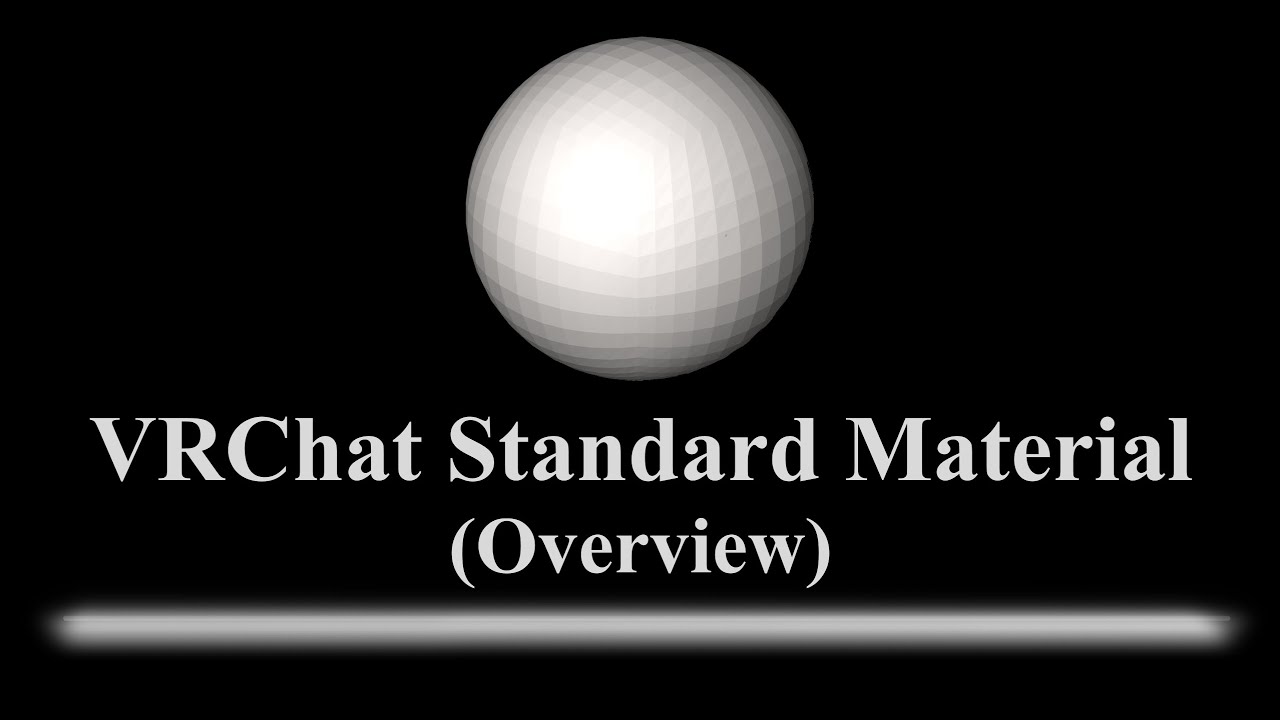 Vrchat Standard Material Overview Youtube