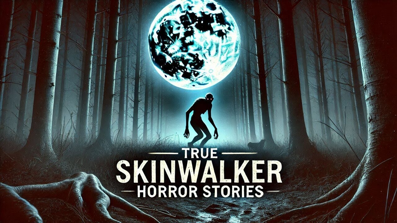 3 Terrifying True Skinwalker Horror Stories Youtube